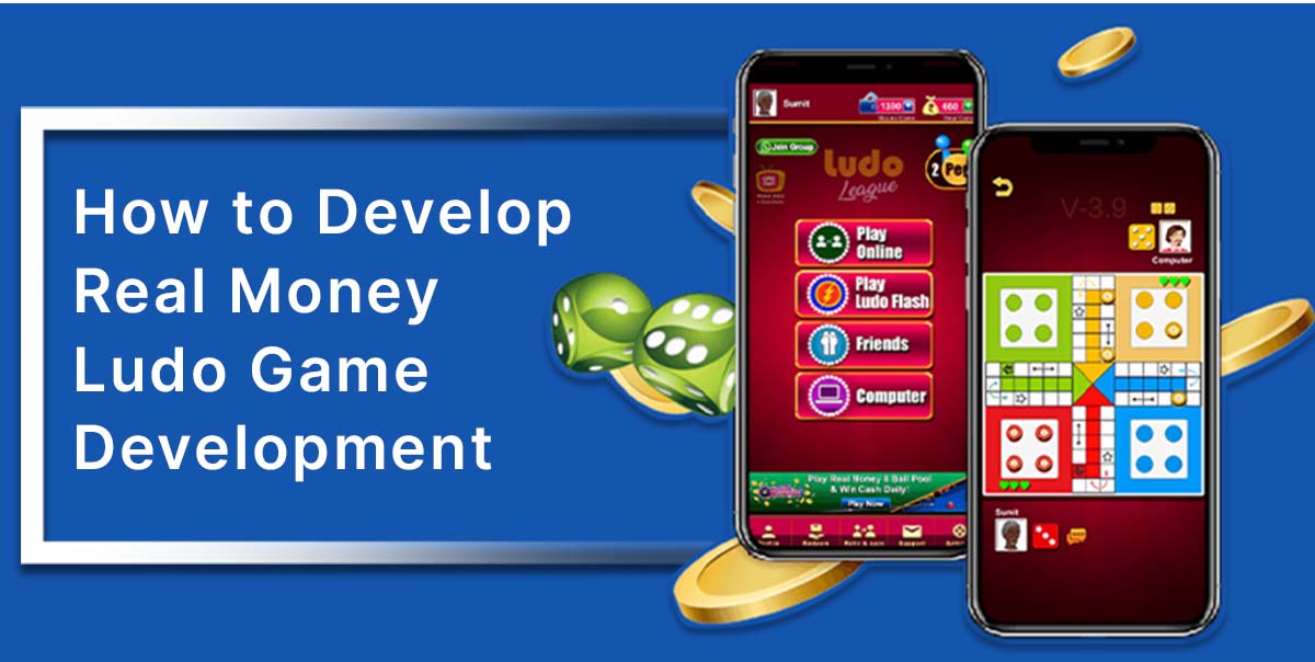 How to develop real money ludo game development