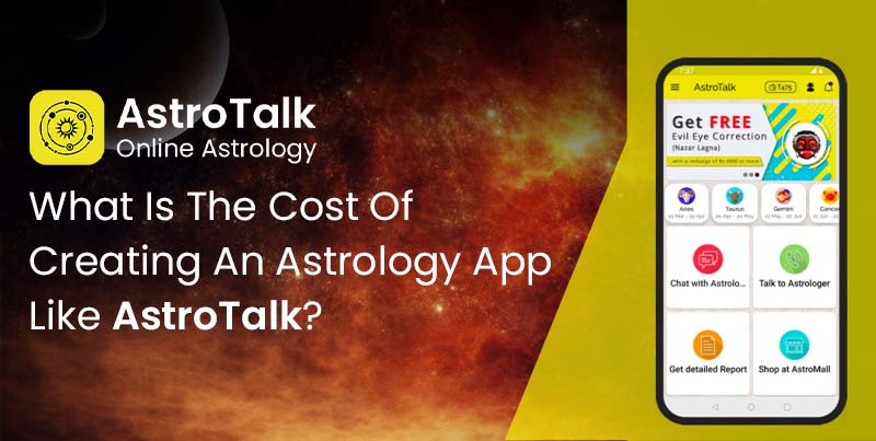 How to Create An Astrology app like Astrotalk?