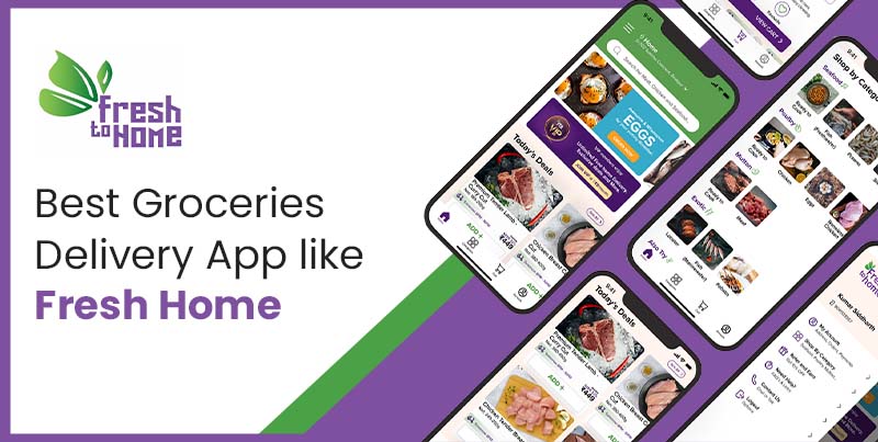 Best Groceries delivery app like Fresh To Home - Duplex Technologies