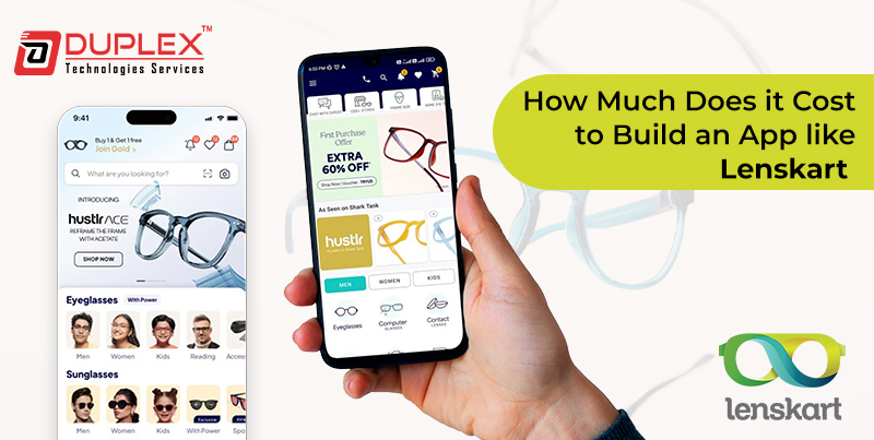 Cost to build an app like Lenskart online eyewear delivery