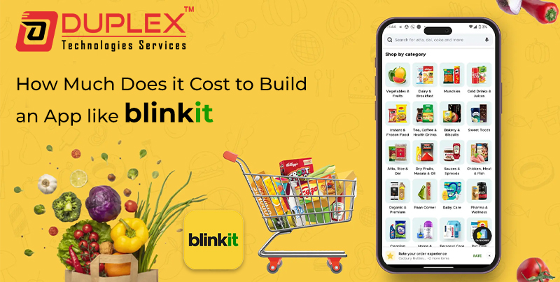 Cost to Build App Like Blinkit 2025 ~ Grocery App Development Company