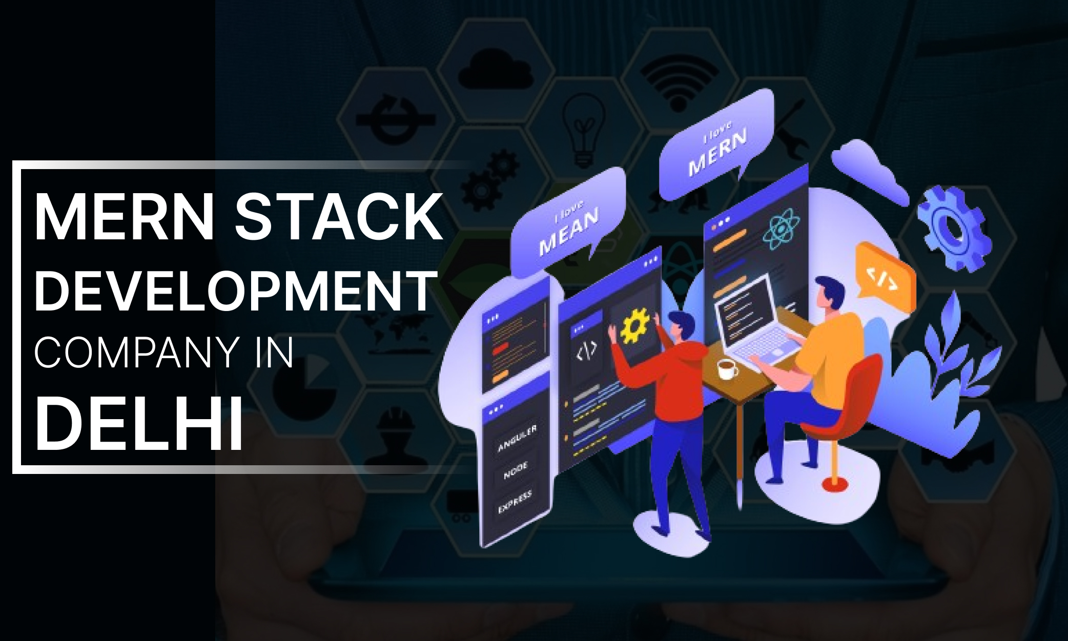 Mern Stack Development Company in Delhi- Duplex Technologies