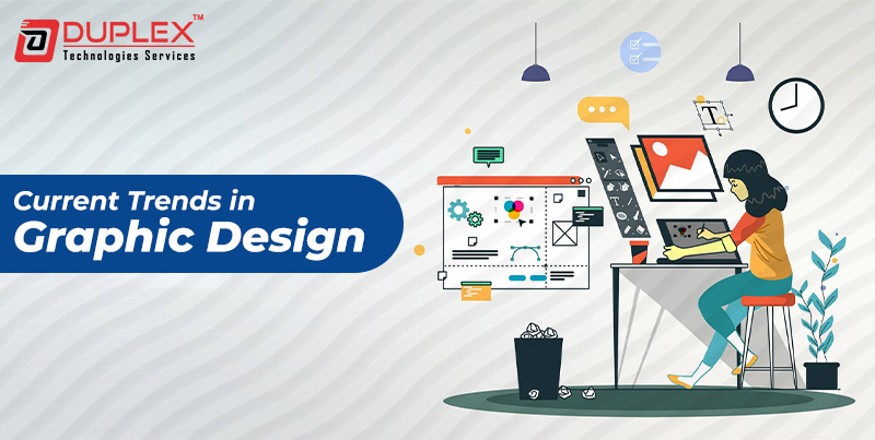 Current Trends in Graphic Design | Latest Graphic Design Trends