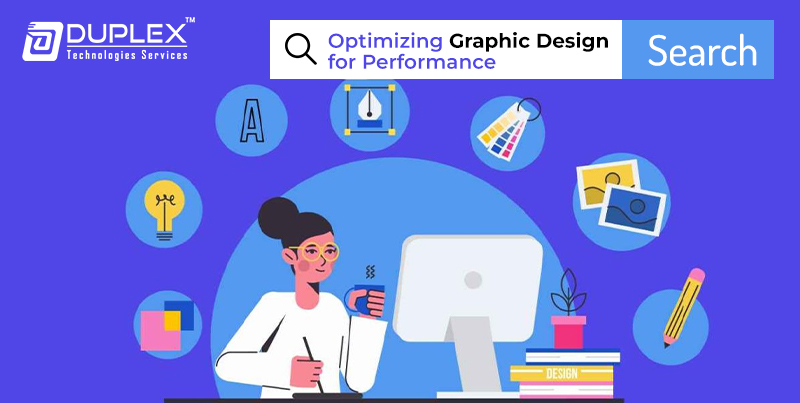 Optimize Graphic Design for Better Performance and Quality