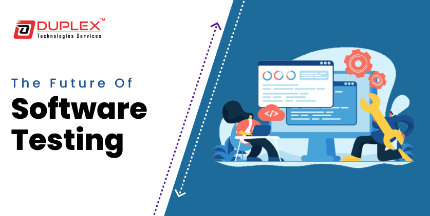 The Future of Software Testing