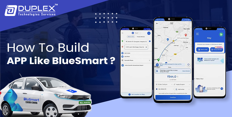 How to Build an App Like BluSmart | Cost & Features for Taxi App ...